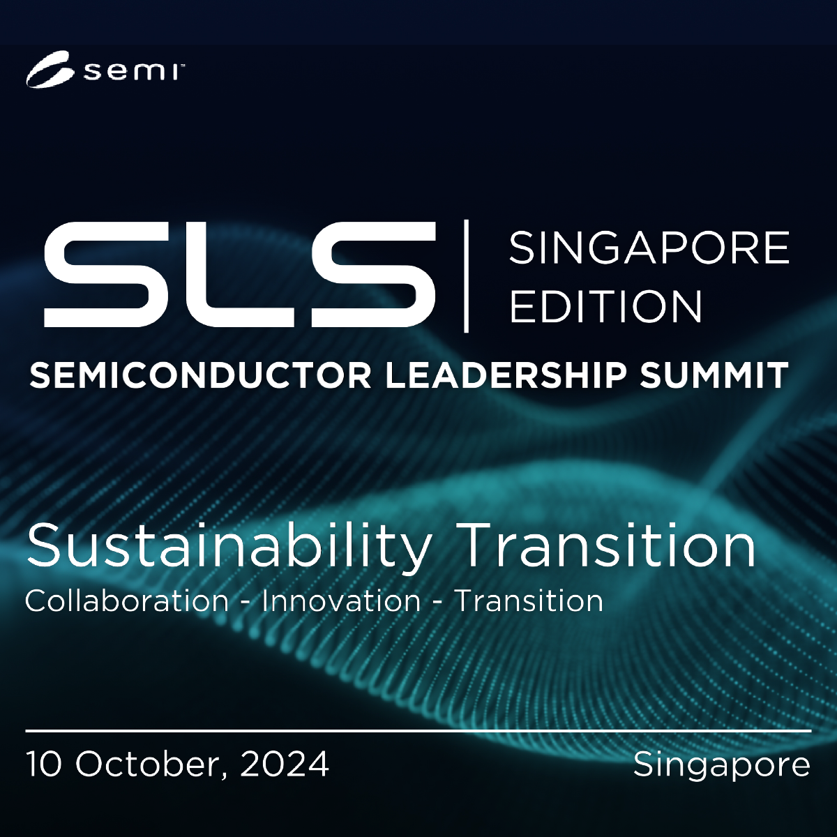 Semiconductor Leadership Summit (SLS) Interest | SEMI