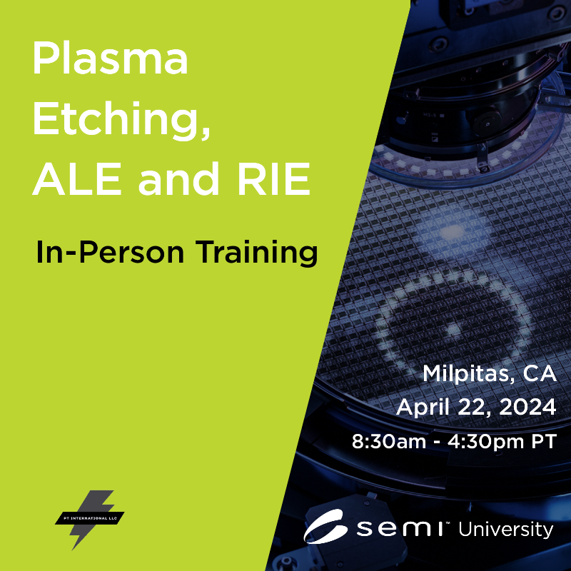 SEMI University Course—Plasma Etching, Ale and Rie | SEMI