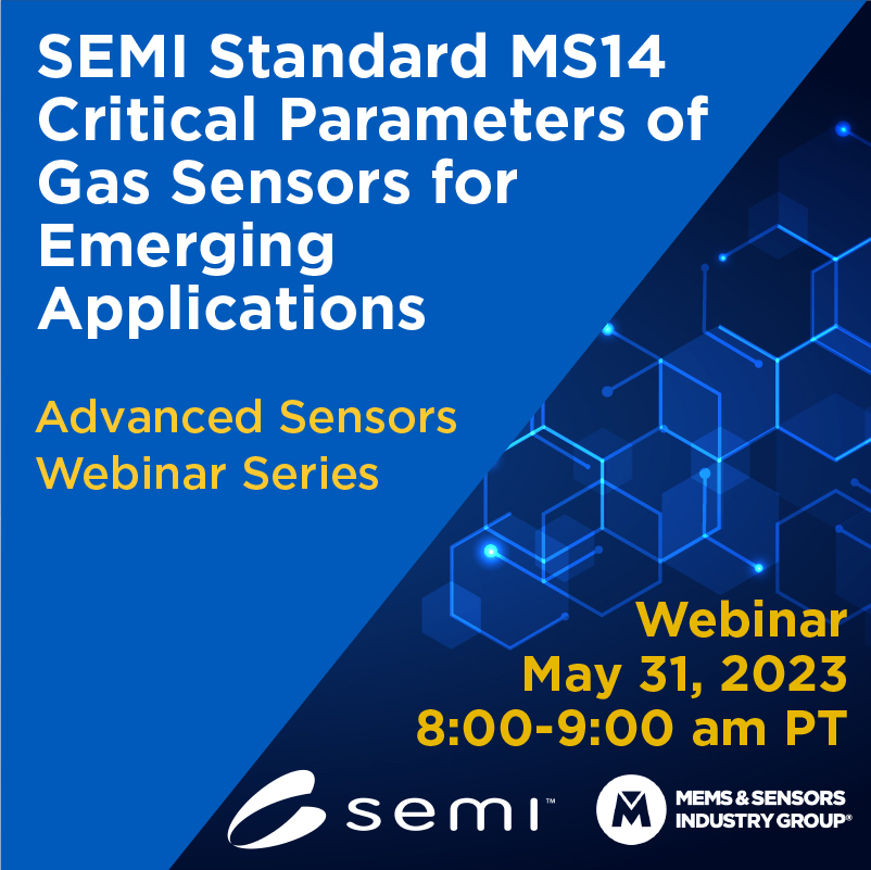 SEMI MS14 Standard: CRITICAL PARAMETERS OF GAS SENSORS For Emerging ...